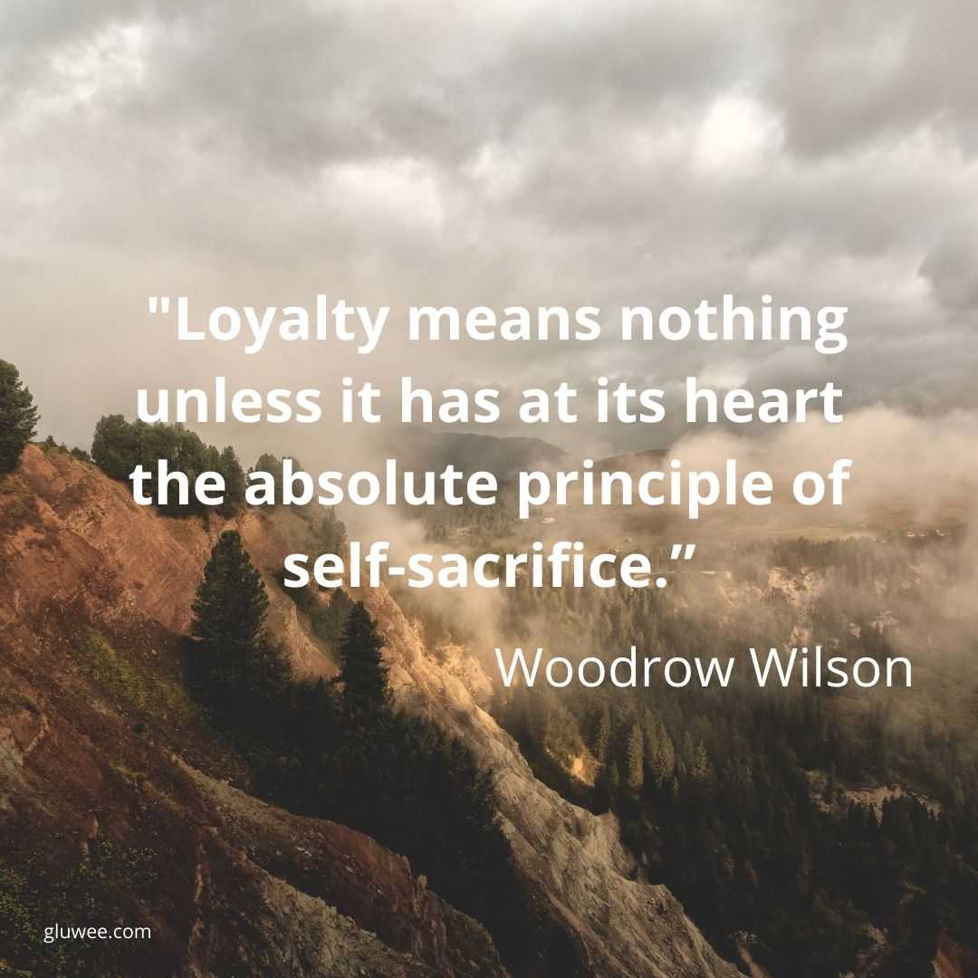 100 Loyalty Quotes From Various Figures Can Be Inspiration - Gluwee